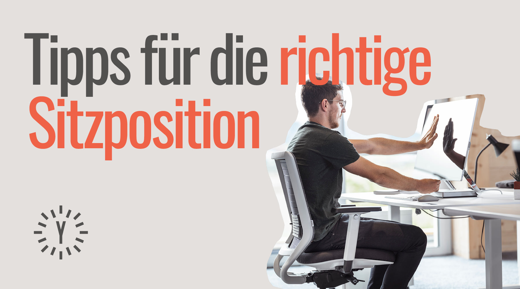 Richtig ergonomisch sitzen | Yaasa